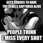 Crying stormtrooper Meme Generator - Imgflip