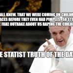 angry pope francis Meme Generator - Imgflip