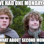 Second Breakfast Meme Generator - Imgflip