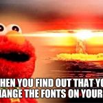 elmo nuclear explosion Blank Template - Imgflip