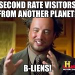 Ancient Aliens Meme Generator - Imgflip