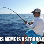 fishing Meme Generator - Imgflip