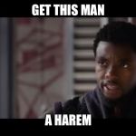 Black Panther - Get this man a shield Meme Generator - Imgflip