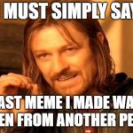 One Does Not Simply Meme Generator - Imgflip
