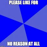 Blank Blue Background Meme Generator - Imgflip