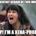 Angry Xena Meme Generator - Imgflip