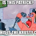 NO THIS IS PATRICK Meme Generator - Imgflip