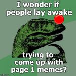 Philosoraptor Meme Generator - Imgflip