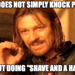 One Does Not Simply Meme Generator - Imgflip