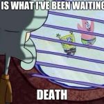 Squidward window Meme Generator - Imgflip