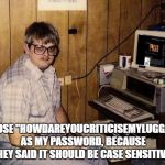 computer nerd Meme Generator - Imgflip