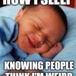 sleeping baby laughing Meme Generator - Imgflip