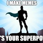Superhero Meme Generator - Imgflip