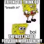 Spongebob Boi Meme Generator - Imgflip