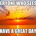 sunrise Meme Generator - Imgflip