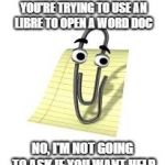 Clippy Meme Generator - Imgflip