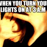 Too Bright Meme Generator - Imgflip