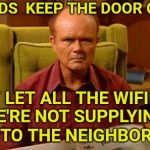 Red Forman Dumbass Meme Generator - Imgflip