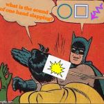 Batman Slapping Robin Meme Generator - Imgflip