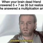 Visible Confusion Meme Generator - Imgflip