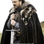Brace Yourself Meme Generator - Imgflip