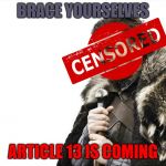 Brace Yourselves X is Coming Meme Generator - Imgflip