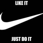 Nike Swoosh Meme Generator - Imgflip