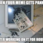 Broken computer Meme Generator - Imgflip