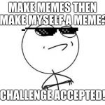 Challenge Accepted Rage Face Blank Meme Template - Imgflip