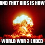 Nuclear Explosion Blank Meme Template - Imgflip