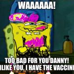 Dont You Squidward Meme Generator - Imgflip