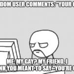 Computer Guy Meme Generator - Imgflip