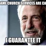 I Guarantee It Meme Generator - Imgflip