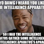 yo dawg i heard you like Meme Generator - Imgflip