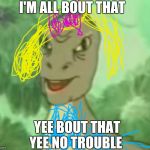 Yee dinosaur Meme Generator - Imgflip