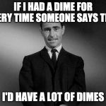 rod serling twilight zone Meme Generator - Imgflip