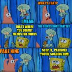 Stop it, Patrick! You're Scaring Him! Meme Generator - Imgflip