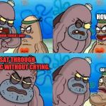 How Tough Are You Meme Generator - Imgflip