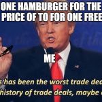 Donald Trump Worst Trade Deal Meme Generator - Imgflip