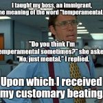 That Would Be Great Meme Generator - Imgflip