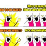 What Do We Want Meme Generator - Imgflip