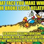 Scrooge McDuck Meme Generator - Imgflip