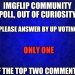 blue background Meme Generator - Imgflip