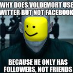 Lord Voldemort Meme Generator - Imgflip
