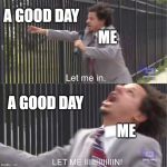 let me in Meme Generator - Imgflip