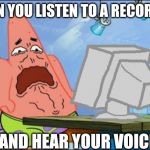 Patrick Star cringing Meme Generator - Imgflip