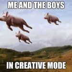 Pigs Fly Meme Generator - Imgflip