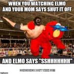 Elmo wrestling Meme Generator - Imgflip