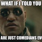 Matrix Morpheus Meme Generator - Imgflip