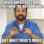 but wait there's more Meme Generator - Imgflip